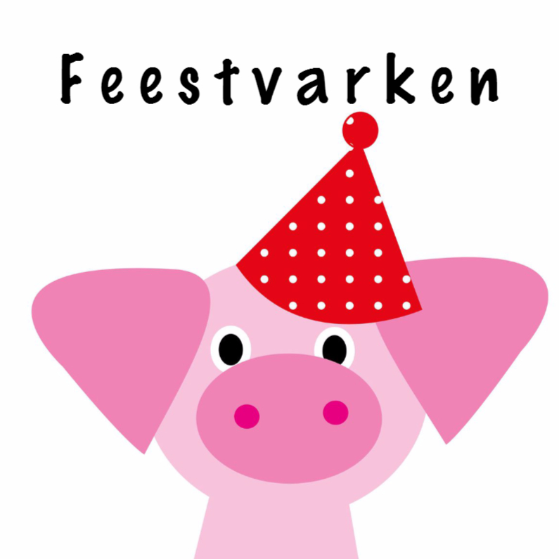 Feestvarken verjaardagskaart - Verjaardagskaarten - Kaartje2go
