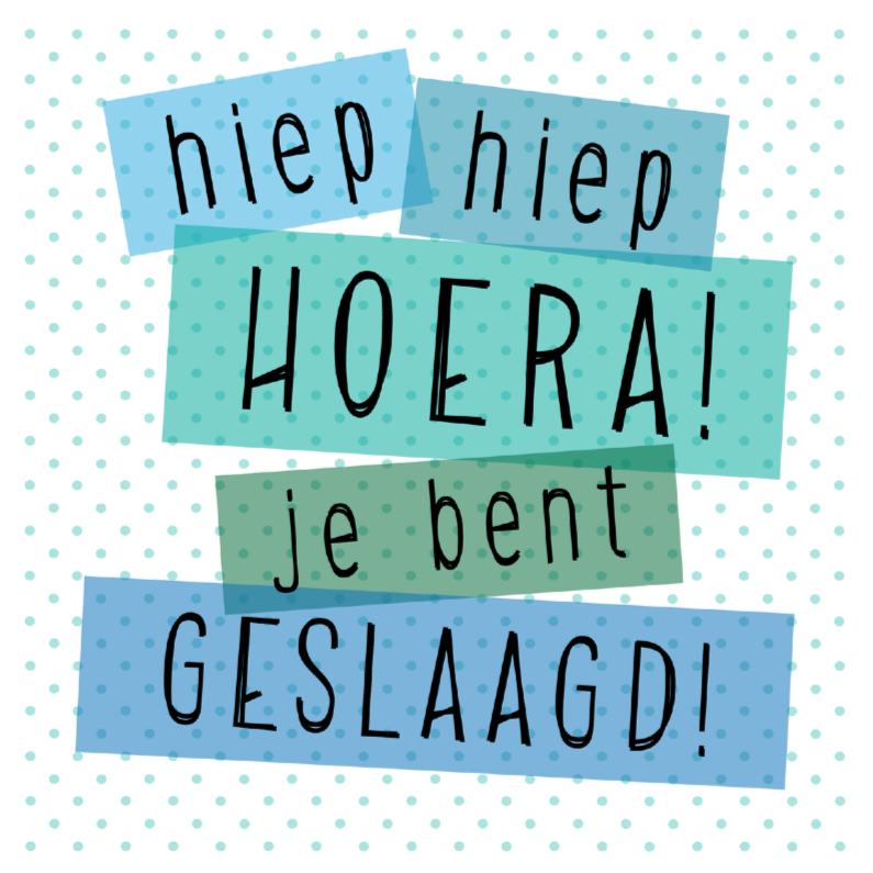 Geslaagd? Gefeliciteerd! - felicitatiekaarten | Kaartje2go